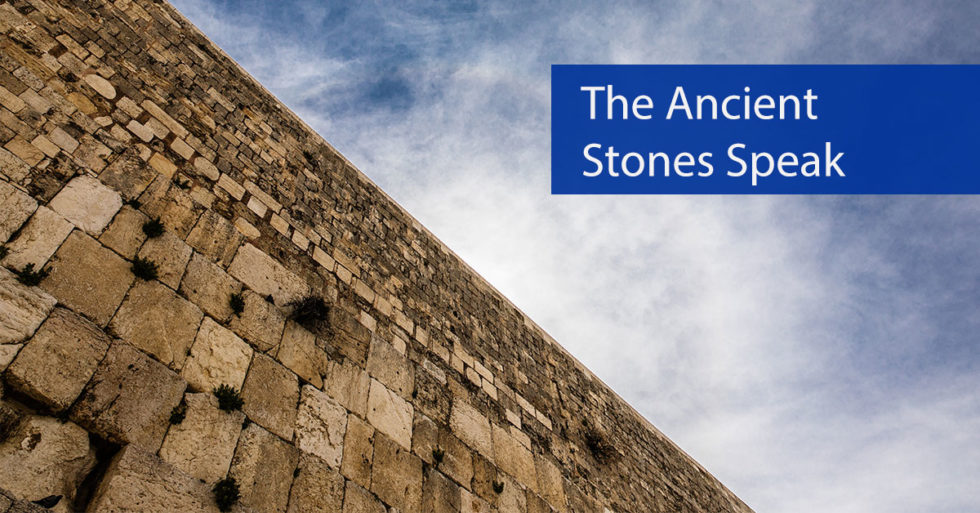 The Ancient Stones Speak