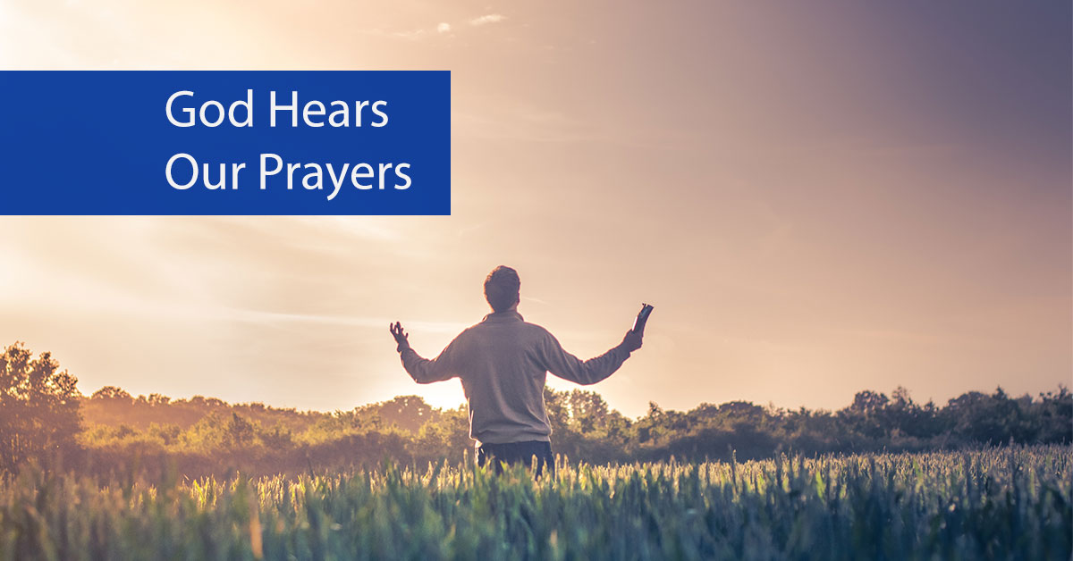 God Hears Our Prayers