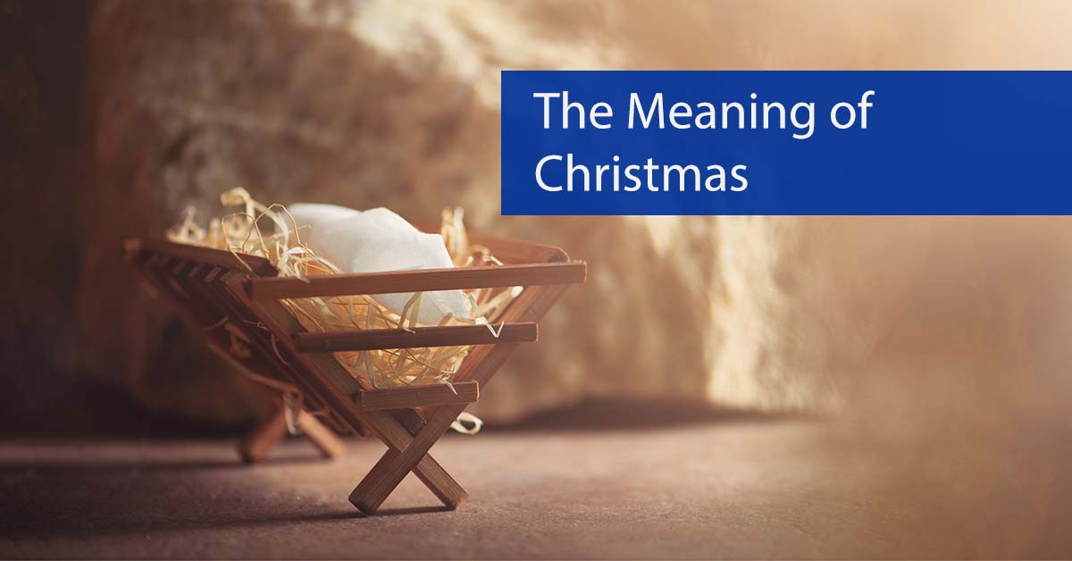 The Meaning of Christmas